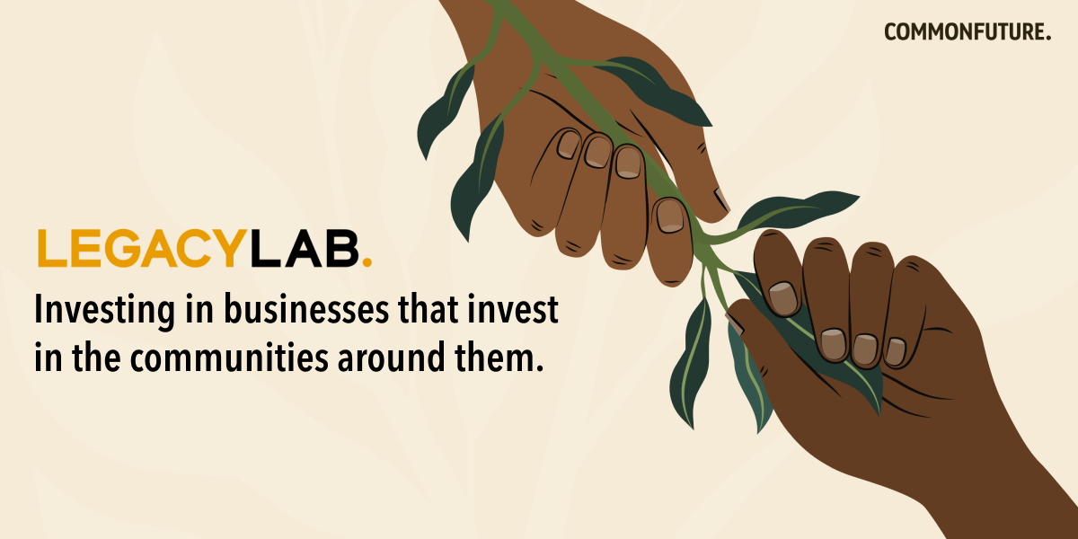 Legacy Lab | Common Future